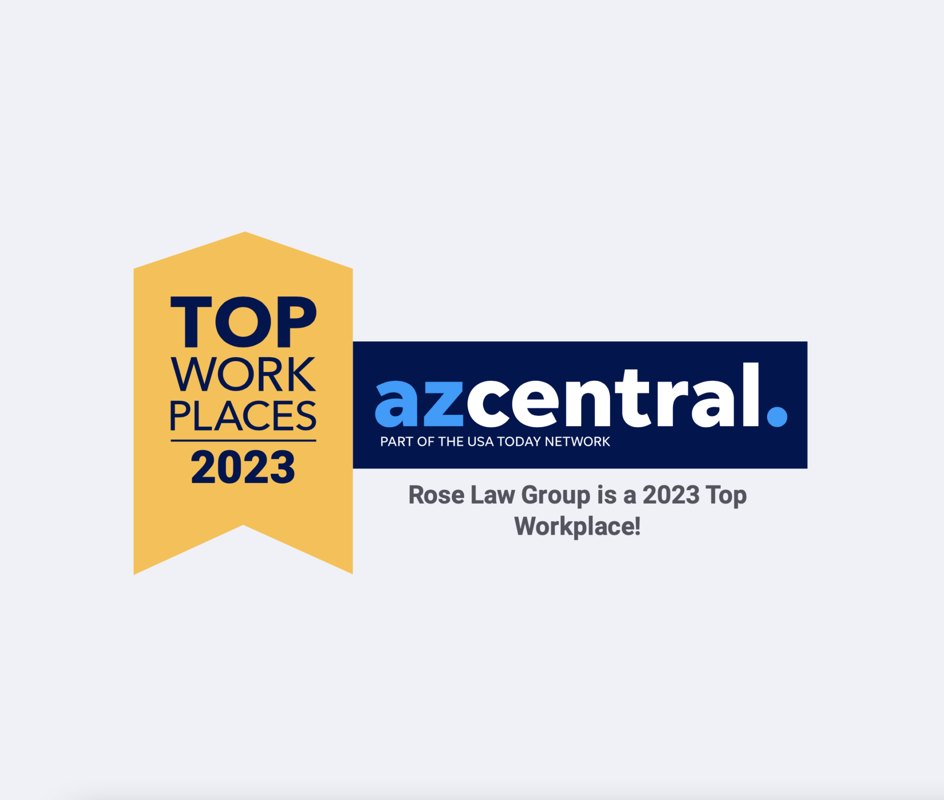 Rose Law Group named a Top Workplace in The Arizona Republic! - Rose ...